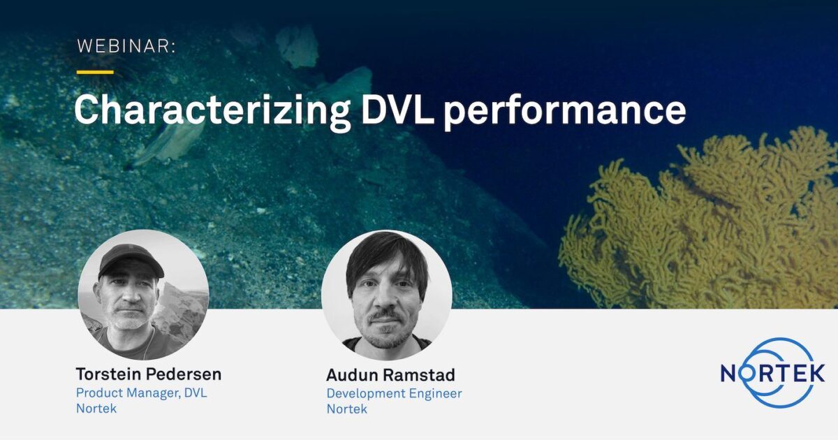 Nortek | [Webinar] Doppler Velocity Log (DVL) accuracy and performance